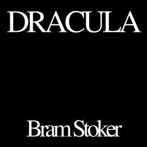 Dracula, Bram Stoker | Podcast kostenlos online hören